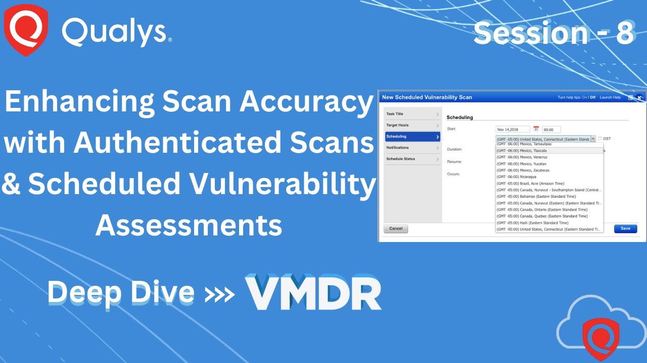 Session 8: Enhancing Scan Accuracy with Authenticated Scans & Scheduled ...