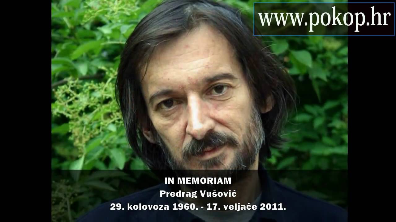 PREDRAG VUŠOVIĆ - VIDEO BIOGRAFIJA - SJEĆANJA NA POZNATE HRVATSKE ...