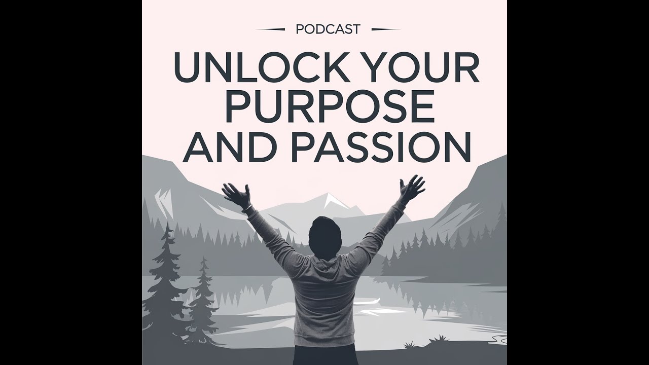 Finding Your Purpose and Passion💡Motivational Podcast #motivation # ...