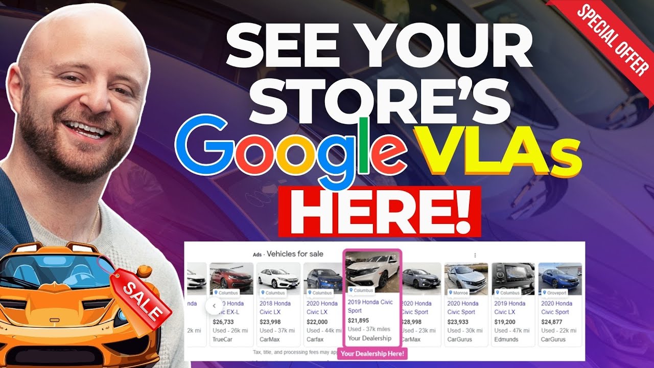 How To See Your Dealership’s Google VLAs Vehicle Listing Ads - YouTube