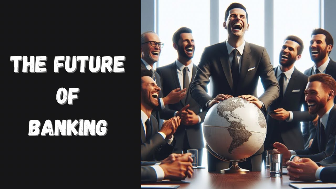 How Will Banking Change In The Future? - YouTube