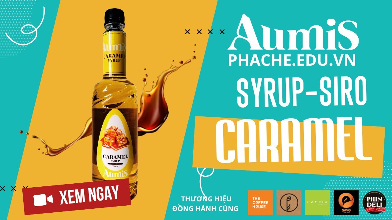 SYRUP SIRO CARAMEL AUMIS 750ML | PHACHE.EDU.VN - YouTube