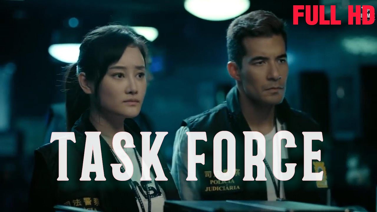 NEW ACTION MOVIE DRAMA_TASK FORCE MOVIE (ENG SUB) FULL HD_CINEMAX - YouTube