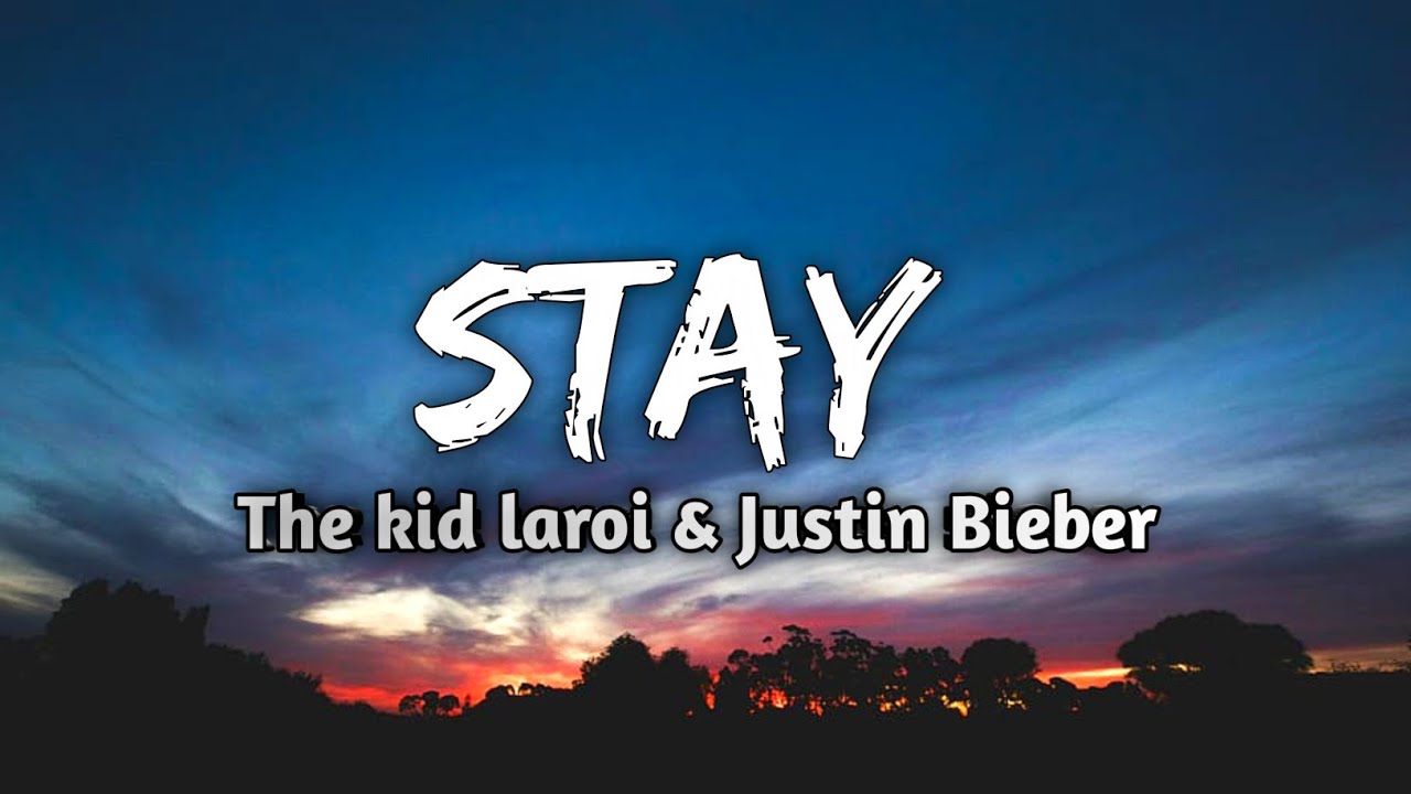 The kid LAROI, Justin Bieber - Stay (Lyrics)||English song - YouTube