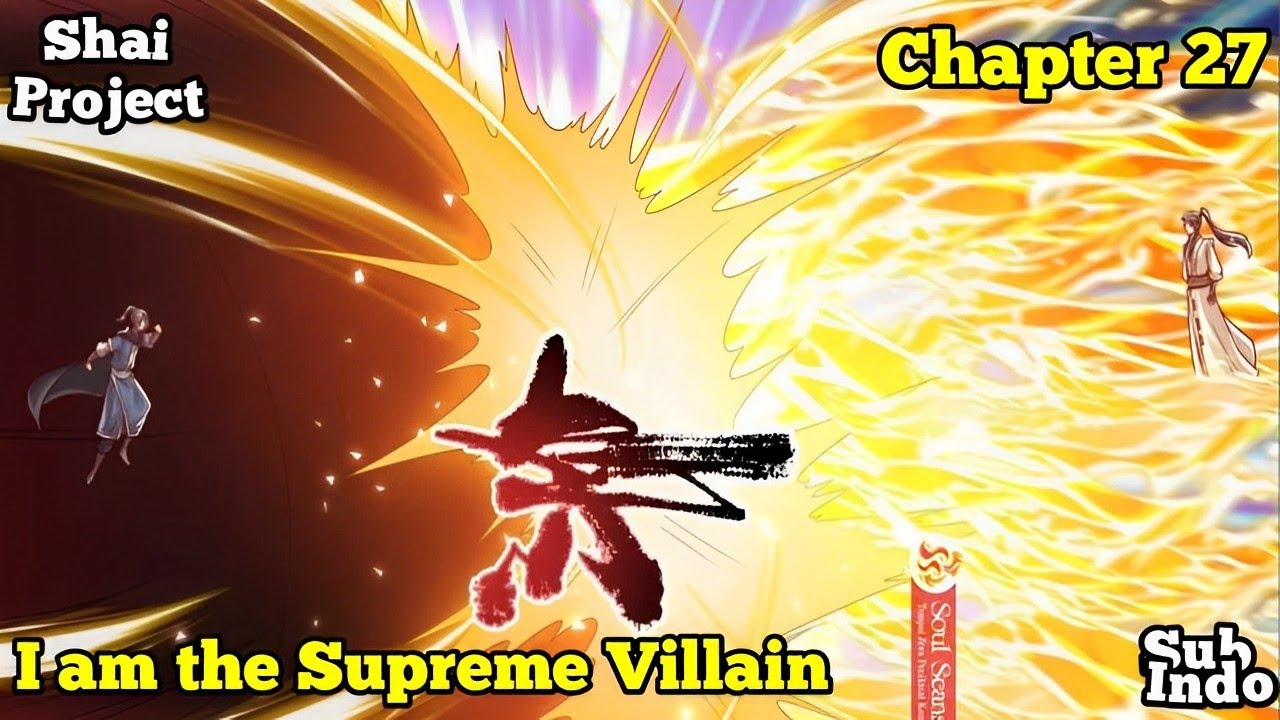 Lu Wuchen~Melawan~Lin Feng‼️I am the Supreme Villain - Chapter 27 # ...