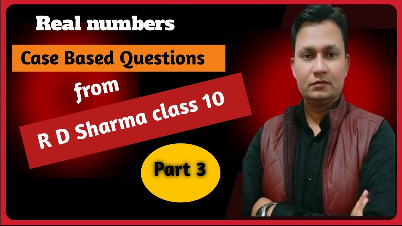 Class 10 !! Real number !! Ch-1 !! Case Based Questions !! Question no ...