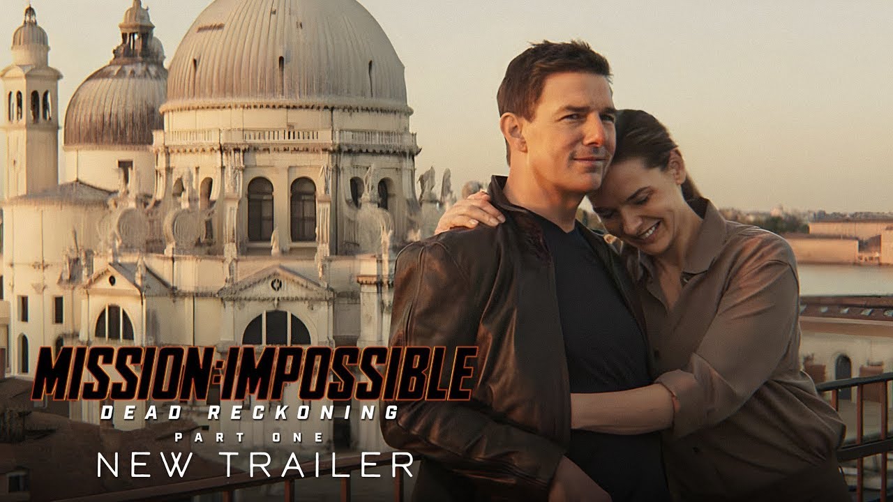 Mission: Impossible –Dead Reckoning Part Two | NEW TRAILER | Tom Cruise ...