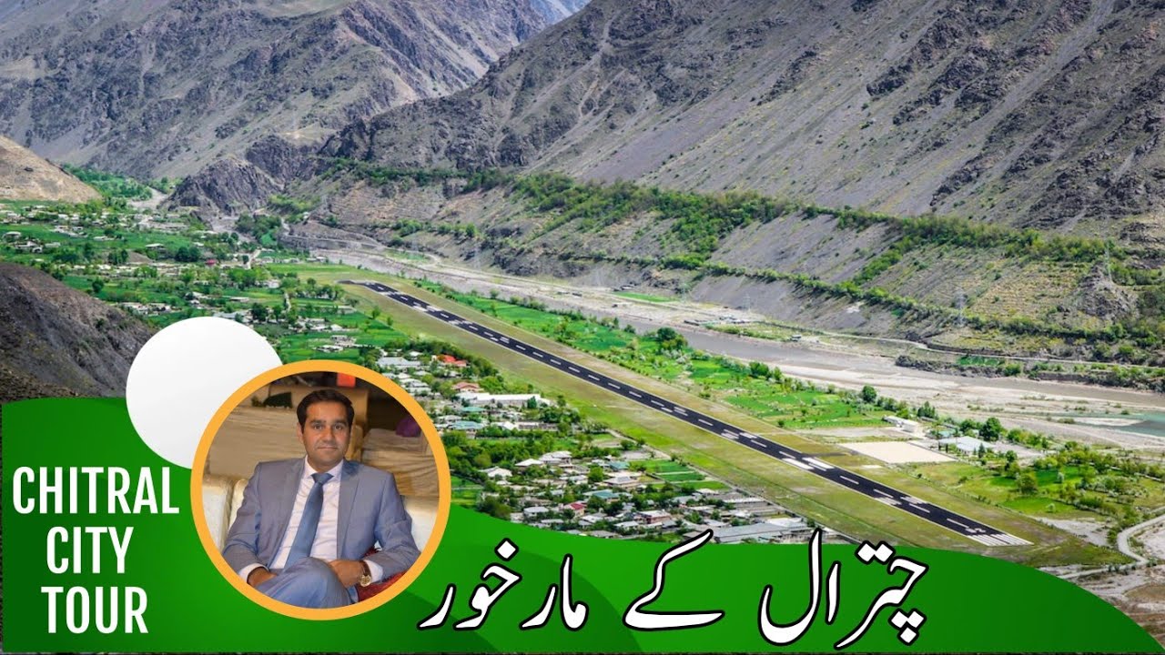 CHITRAL CITY TOUR - An ultimate guide to the magical place! - YouTube