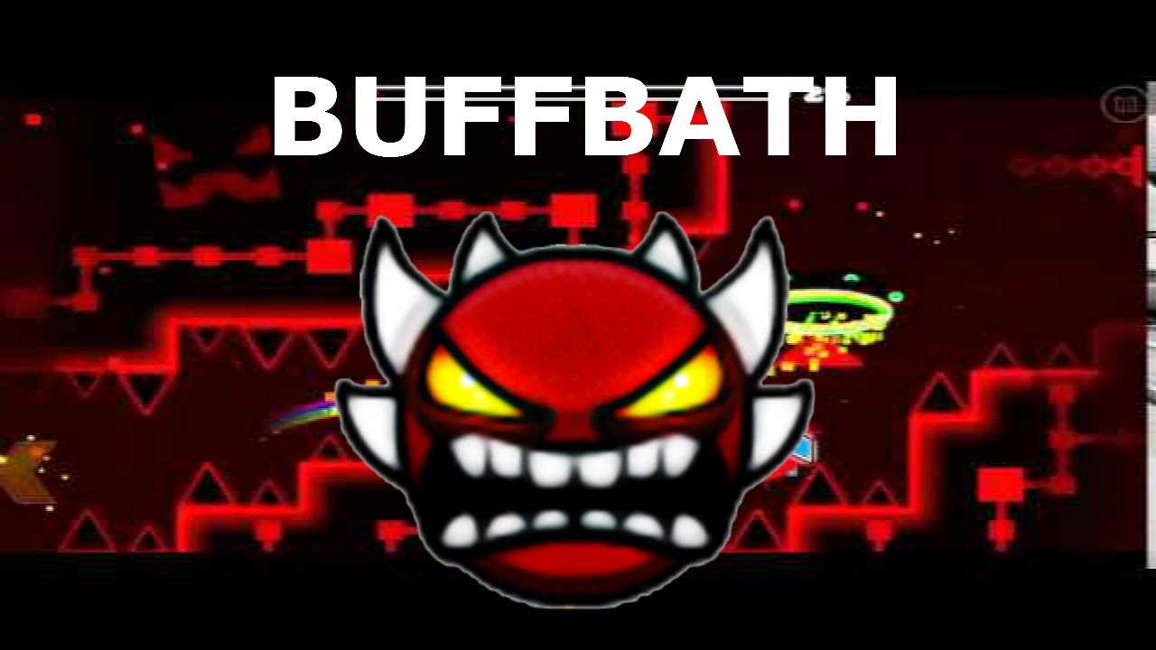 Upcoming extreme demons #3 | BuffBath by IIRiotII ( Geometry Dash ...