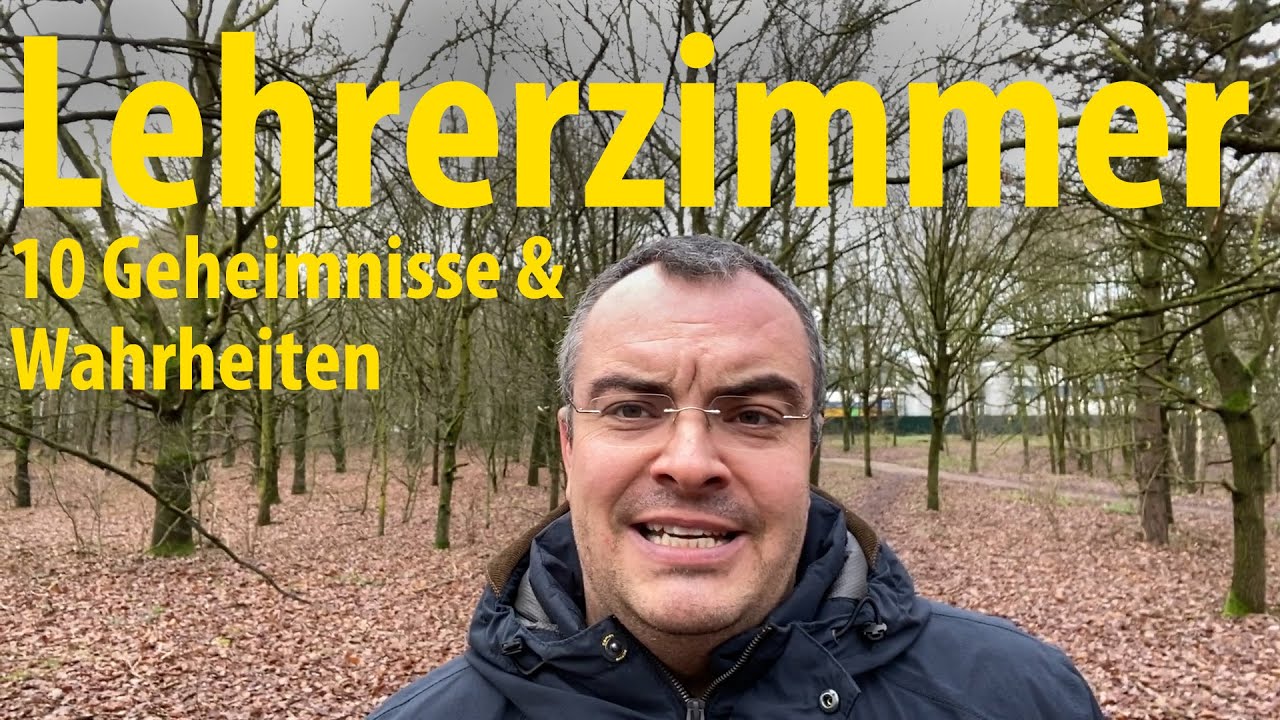 Das Lehrerzimmer - 10 Geheimnisse & Wahrheiten | Lehrerschmidt - YouTube