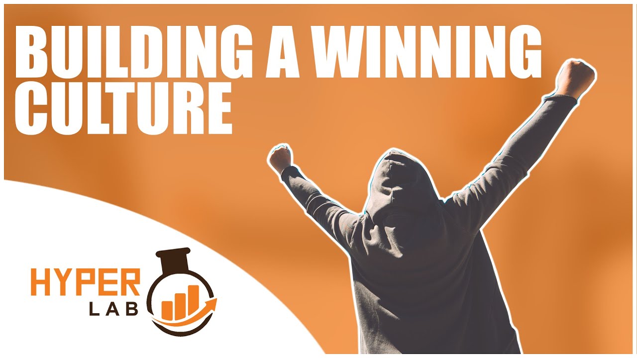Building A Winning Culture - YouTube