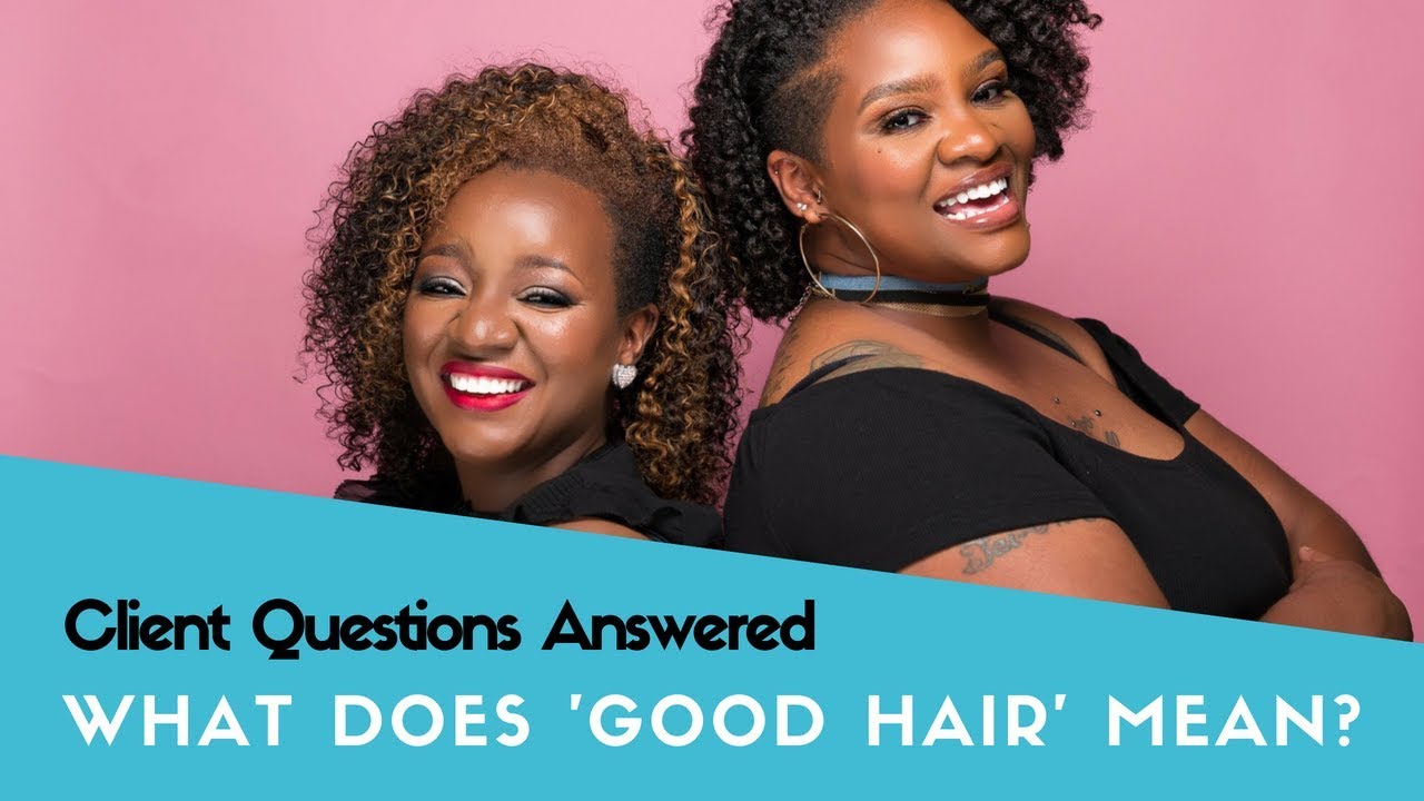 What Does 'Good Hair' Really Mean? - YouTube