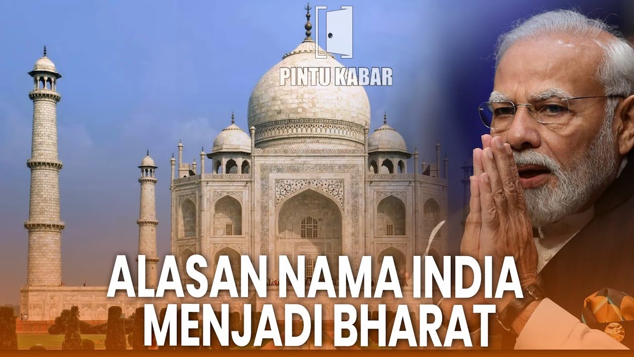 Fakta dibalik Perubahan nama INDIA menjadi BHARAT - YouTube