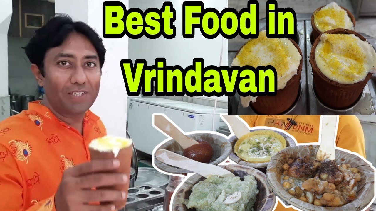Vrindavan food Tour | Places to visit in vrindavan #FoodloverRahul ...