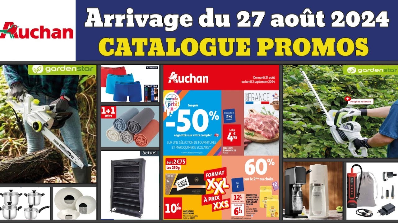 catalogue AUCHAN du 27 aout 2024 Format XXL à prix XXS 🔥 Arrivage ...