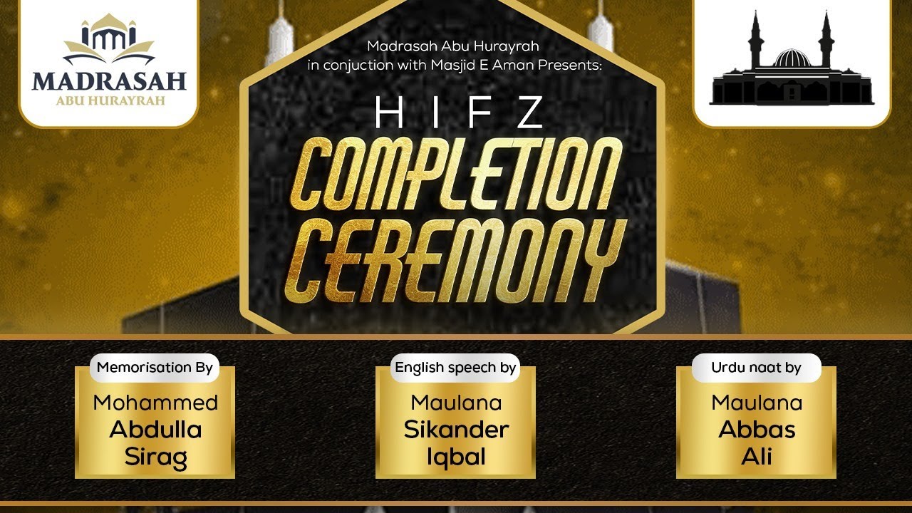 Hifz Completion Ceremony | Hafiz Muhammad Abdulla Sirag - YouTube