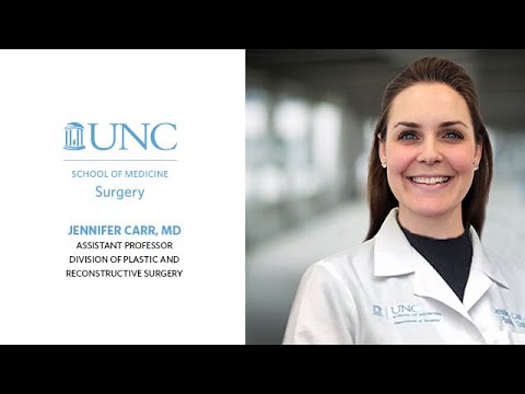 UNC Surgery Faculty Profile: Jennifer Carr, MD, (Putting Herself in Her ...
