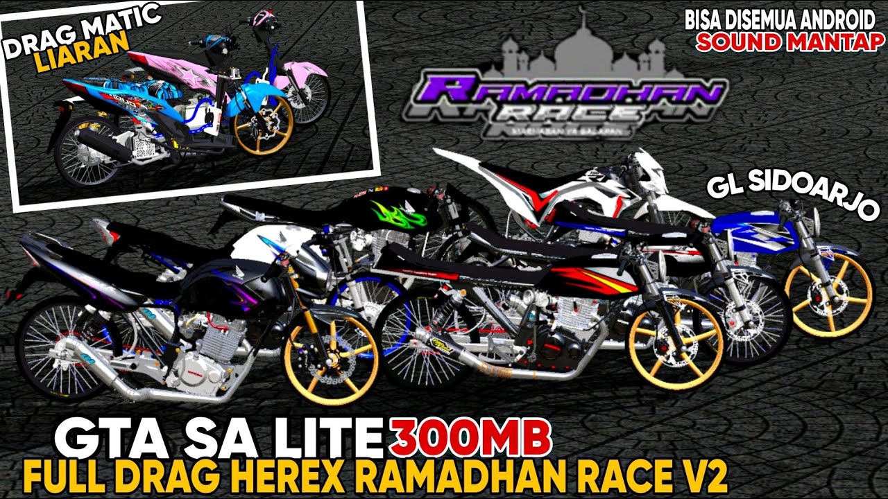 RILIS!! GTA SA LITE FULL MOD DRAG HEREX & DRAG MATIC LIARAN SPESIAL ...