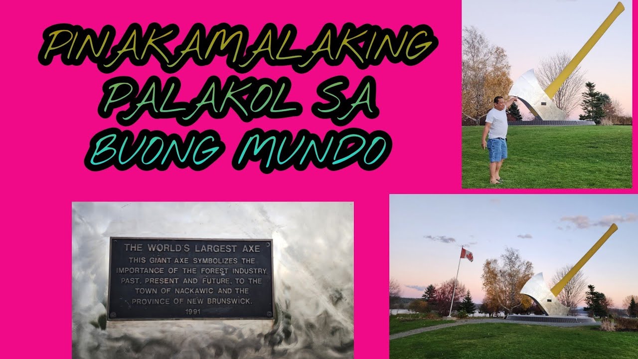 PINAKAMALAKING PALAKOL SA BUONG MUNDO ( THE WORLD LARGEST AXE ) - YouTube