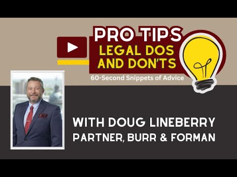 Legal Dos and Don'ts with Doug Lineberry, Partner, Burr & Forman - YouTube