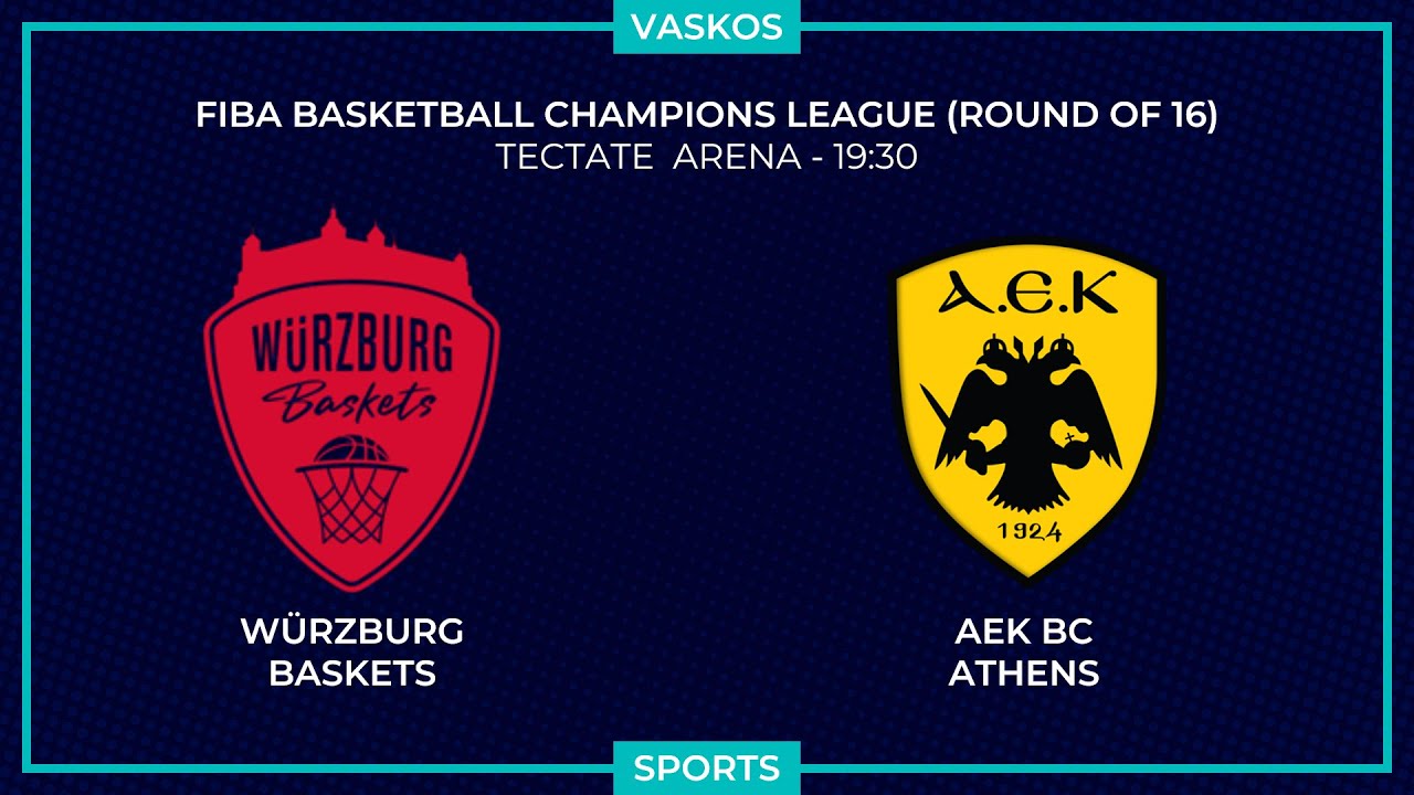 🔴 LIVE | ΒΙΡΤΣΜΠΟΥΡΓΚ - ΑΕΚ | BASKETBALL CHAMPIONS LEAGUE | WÜRZBURG ...