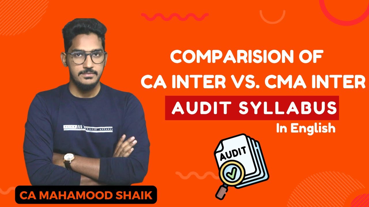 COMPARISION OF CA INTER AND CMA INTER AUDITING SYLLABUS | IN ENGLISH ...