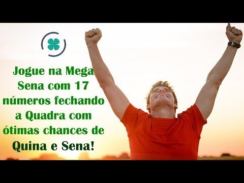 Aposte na Mega Sena com 17 Números Fechados em Quadra com Chances de Quina e Sena!