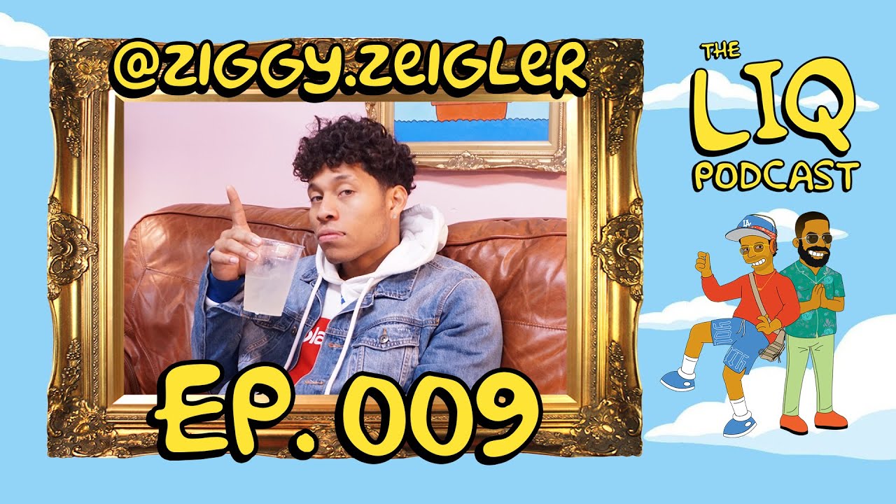 The LIQ Podcast Episode 009 | THE MEDIA GUY @ziggy.zeigler - YouTube
