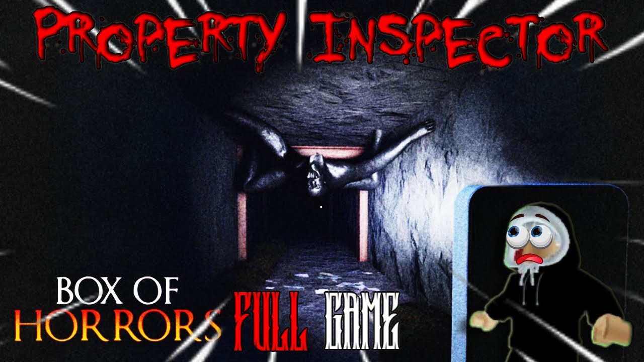 Box of Horror - Property Inspector (GAMEPLAY) - Roblox - YouTube