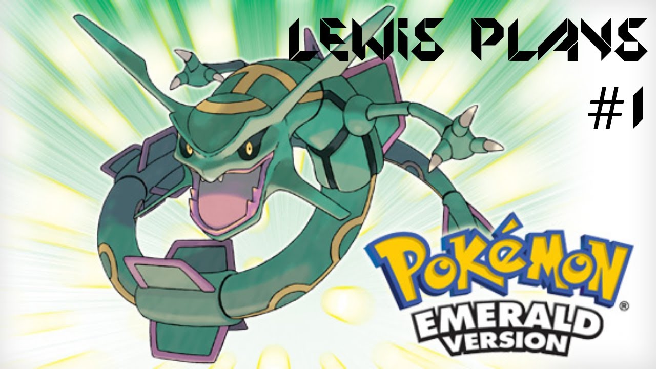 Lewis Plays! Pokemon Emerald - Episode 1 - YouTube