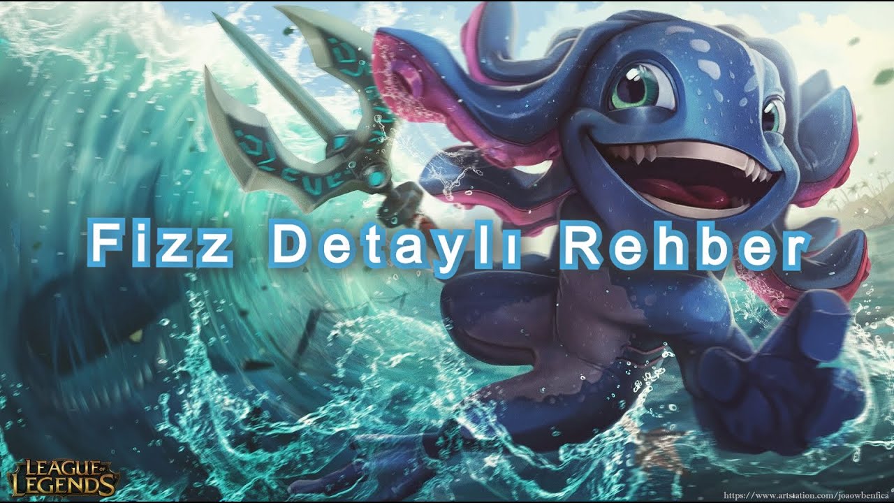 Fizz Detaylı Rehberi | Az Bilinen Animasyon İptalleri Ve Taktikler ...