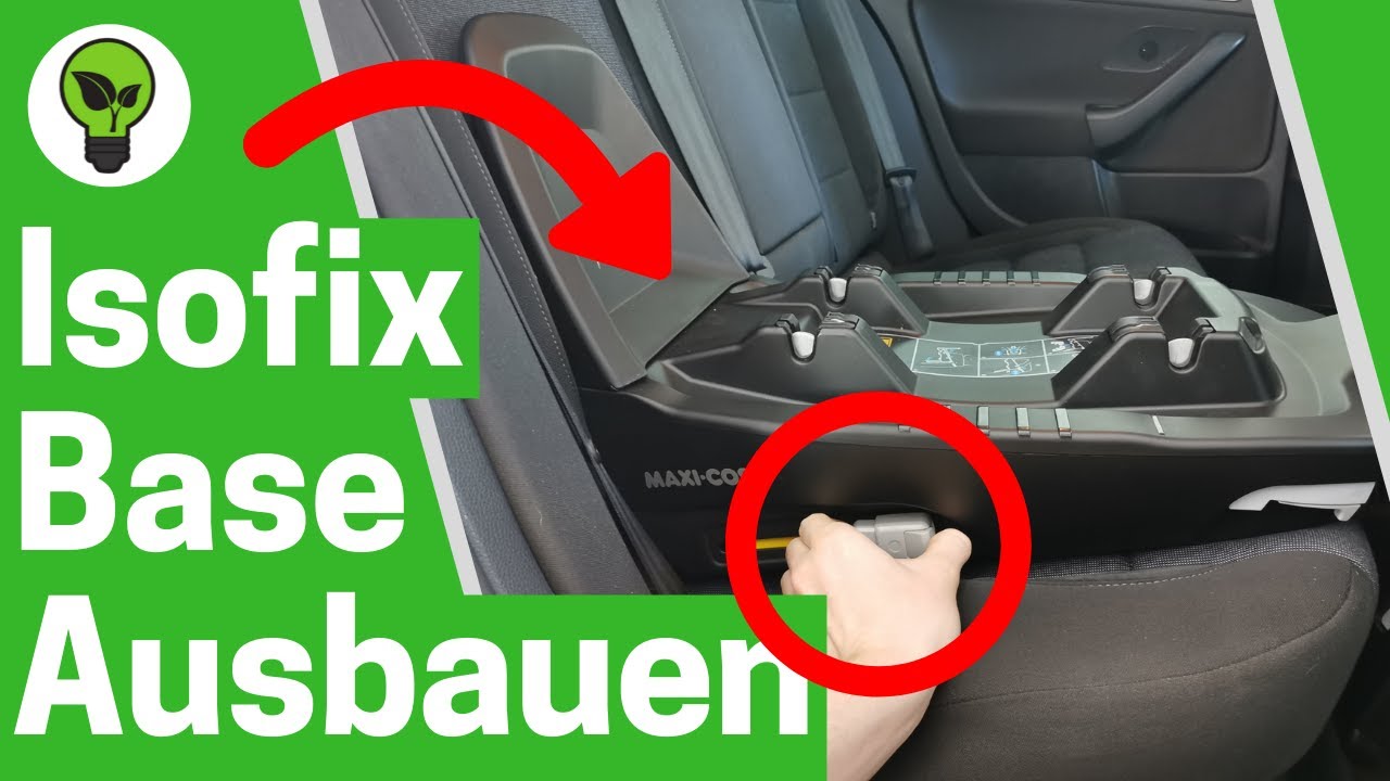 Isofix Kindersitz Ausbauen