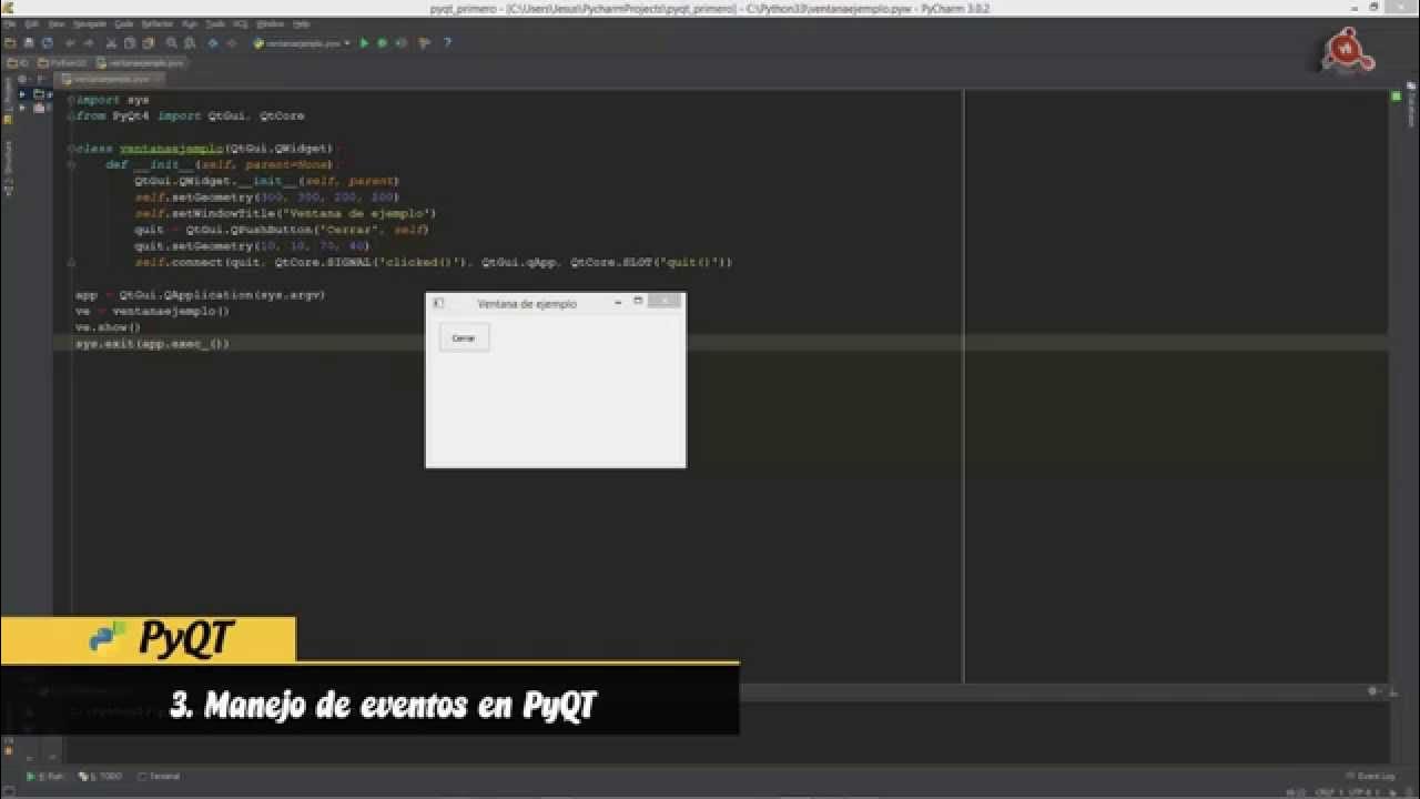 03.- Creación de GUIs para Python con PyQT. Manejo de eventos en PyQT ...