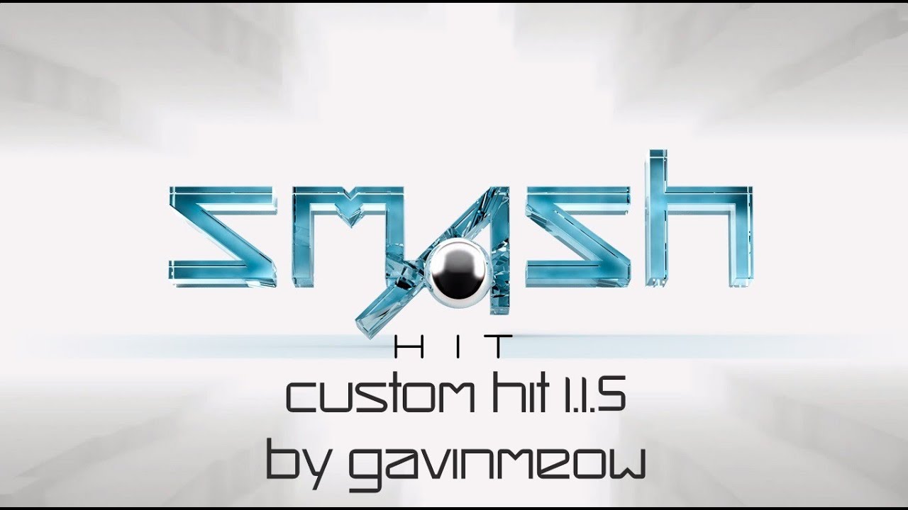 Custom hit version 1.1.5 by gavinmeow - YouTube