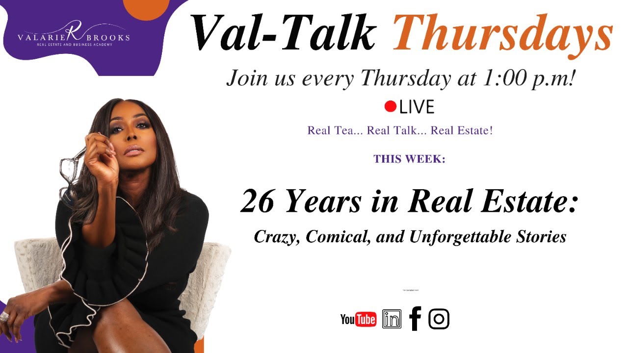 Val-Talk: 26 Years in Real Estate: Crazy, Comical, Unforgetttable - YouTube