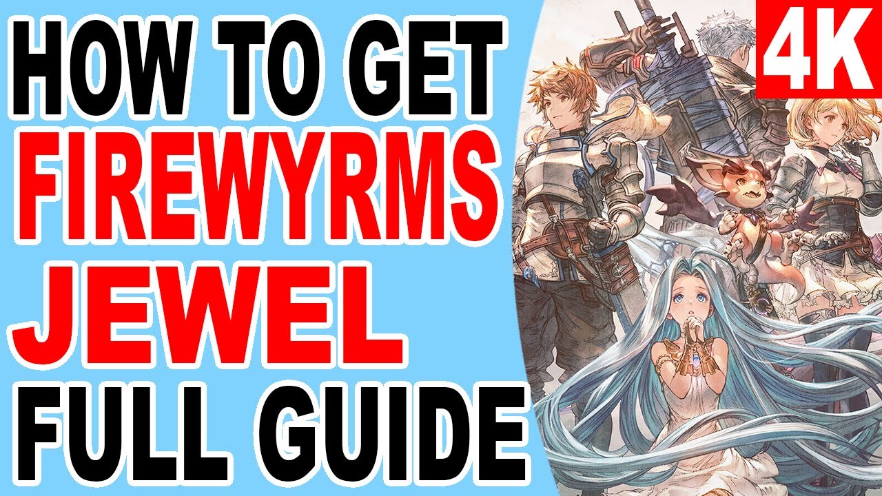 How to Get Firewyrms Jewel All Farming Spot Location - Granblue Fantasy ...