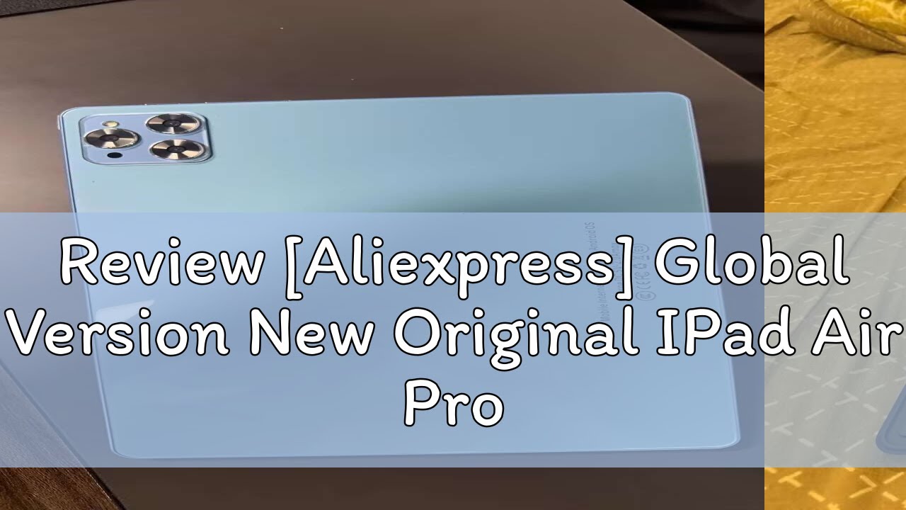 Review [Aliexpress] Global Version New Original IPad Air Pro Tablet ...