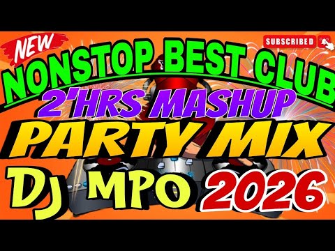 2026 Viral Remix II 2 hrs Nostop Best of the best Club Party Mashup ...