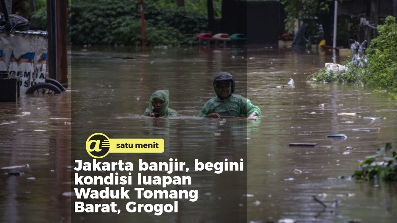 Jakarta Banjir, Waduk Tomang Barat Grogol meluap - YouTube