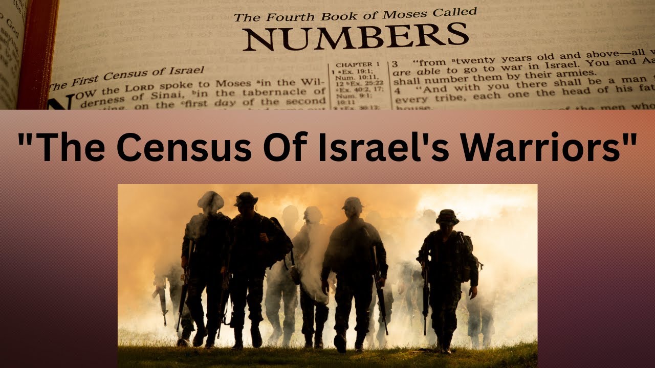 "Numbers Chapter 1; The Census Of Israel's Warriors" Shabbat Midday ...