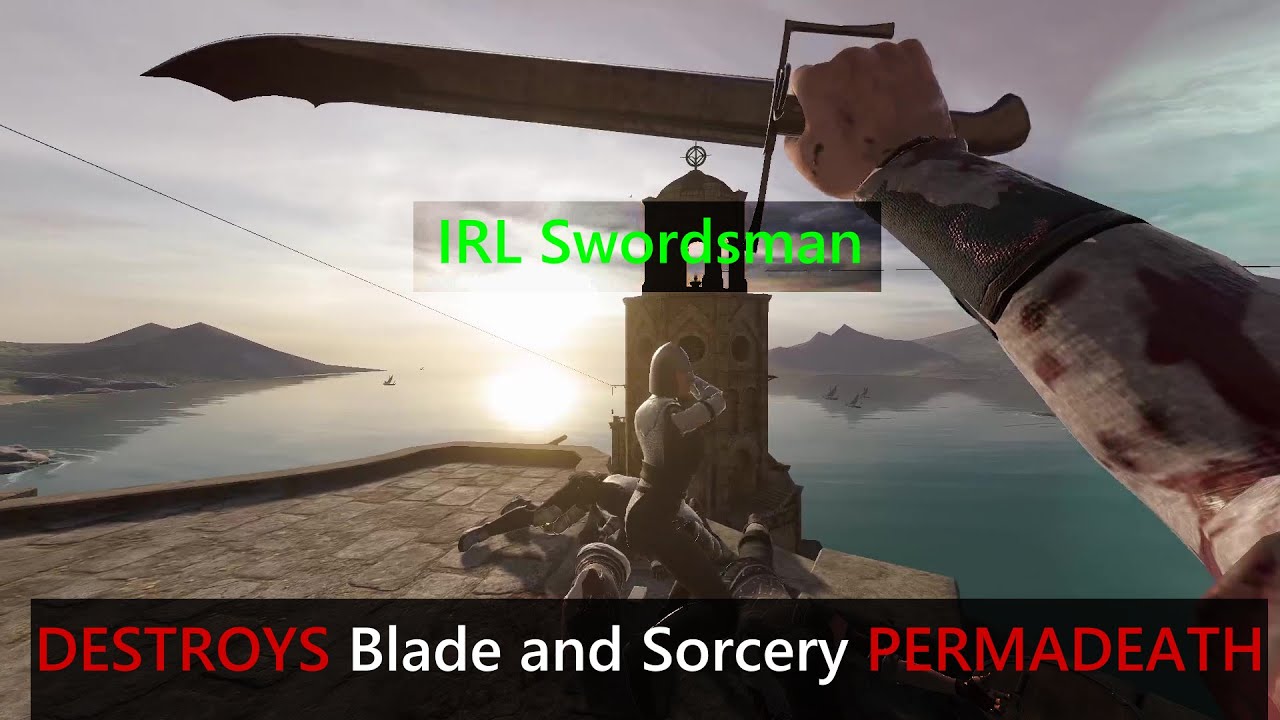 I TOTALLY SURVIVED Blade and Sorcery: PERMADEATH MODE! - YouTube