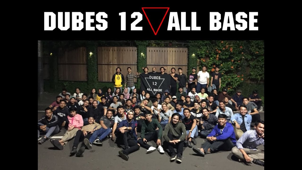 DUBES ALL BASE! ( SMAN 12 TANGERANG SELATAN) - YouTube