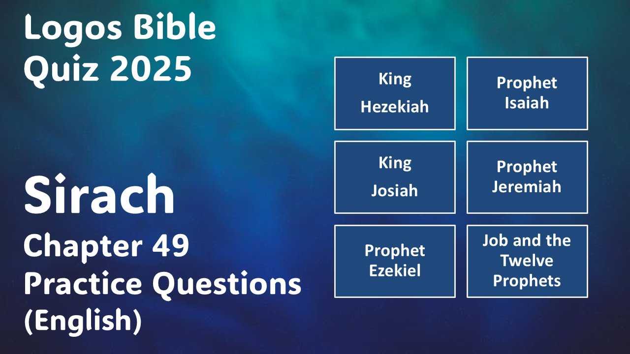 Sirach Chapter 49 - 30+ Practice Questions | English Logos Bible Quiz ...