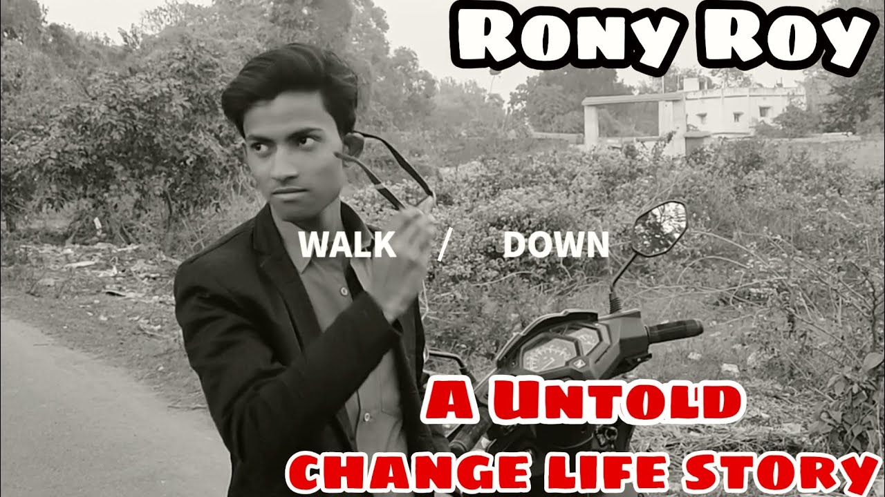 Rony Roy | Rony Roy Story | A Untold Change life story | Edit Zone ...
