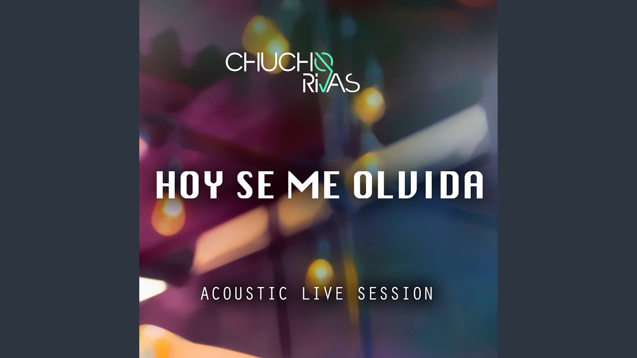 Hoy Se Me Olvida (Acoustic Live Session) - YouTube Music