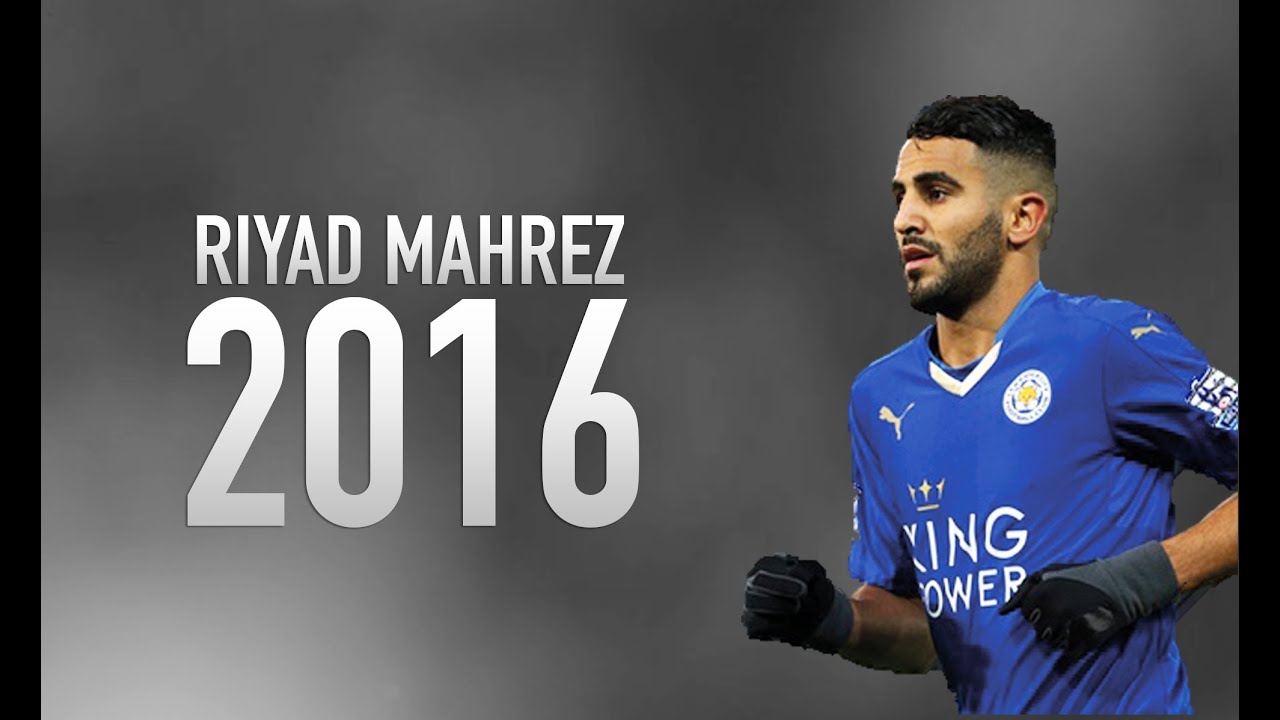 Riad Mahrez Best Skills 2016 HD - YouTube