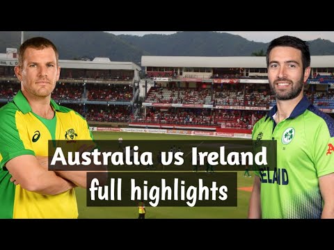 Australia vs Ireland full highlights | Ireland vs Australia highlights ...