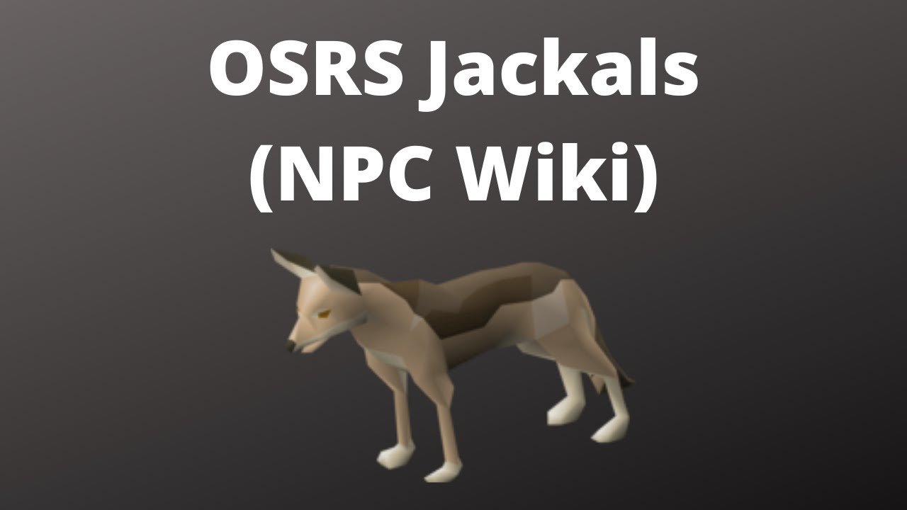 OSRS Jackals - NPC Wiki - YouTube