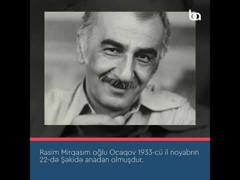 Azərbaycan kino sənətinin görkəmli nümayəndəsi, Xalq artisti – Rasim Ocaqov