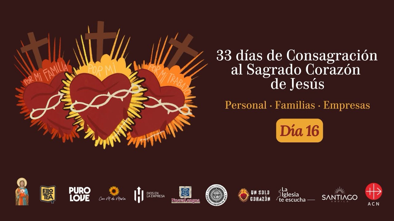 Día 16 - Consagración Sagrado Corazón de Jesús 2025 - YouTube